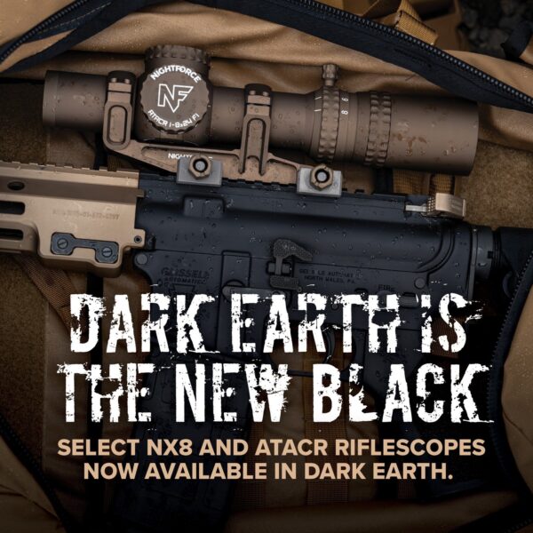 Nightforce Optics Adds Dark Earth Color Option | Soldier Systems Daily ...