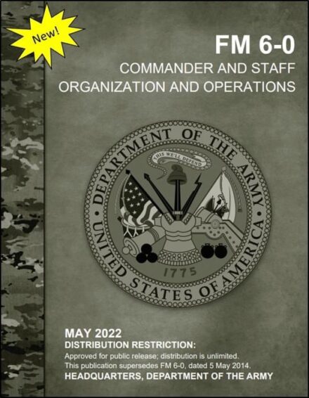 FM 6-0, Commander and Staff Organization and Operations (May 2022 ...