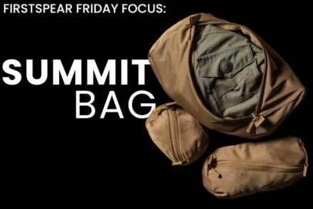 FirstSpear Friday Focus - Summit Bag | Soldier Systems Daily Soldier Systems Daily