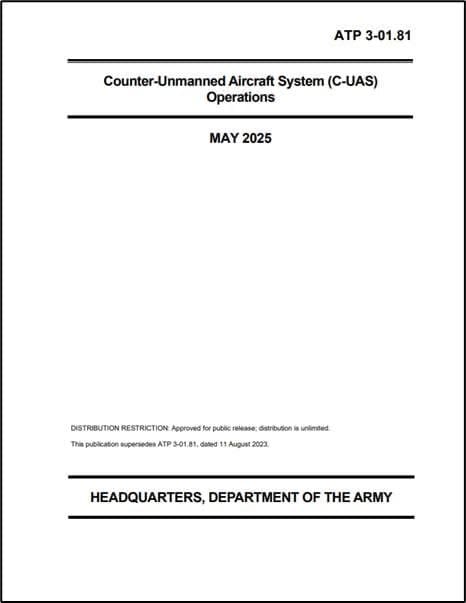 US Army Publishes ATP 3-01.81, Counter-Unmanned Aircraft System (C-UAS ...