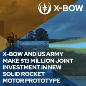X-Bow Systems and U.S. Army Announce $13.9 Million Joint Investment for ...